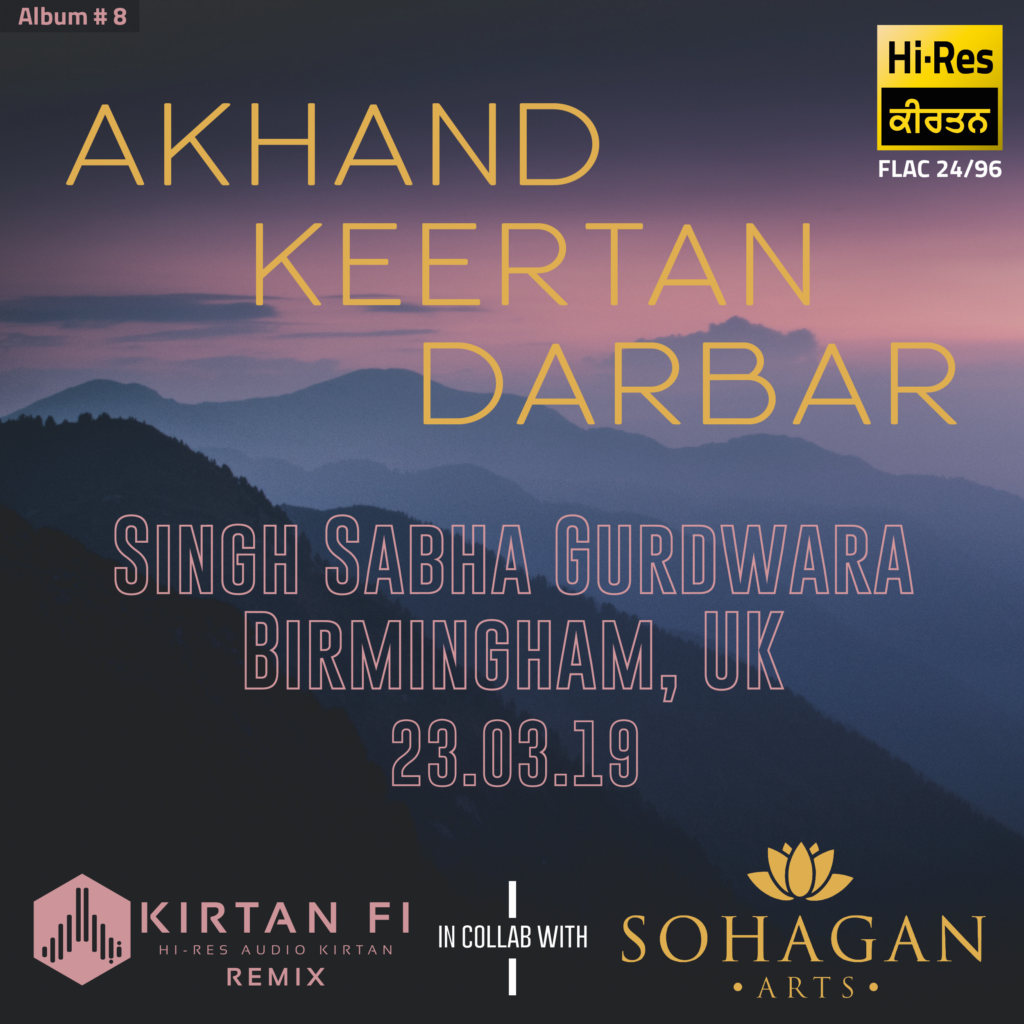 #08 - Akhand Keertan Darbar - KIRTAN FI - SIKH MUSIC
