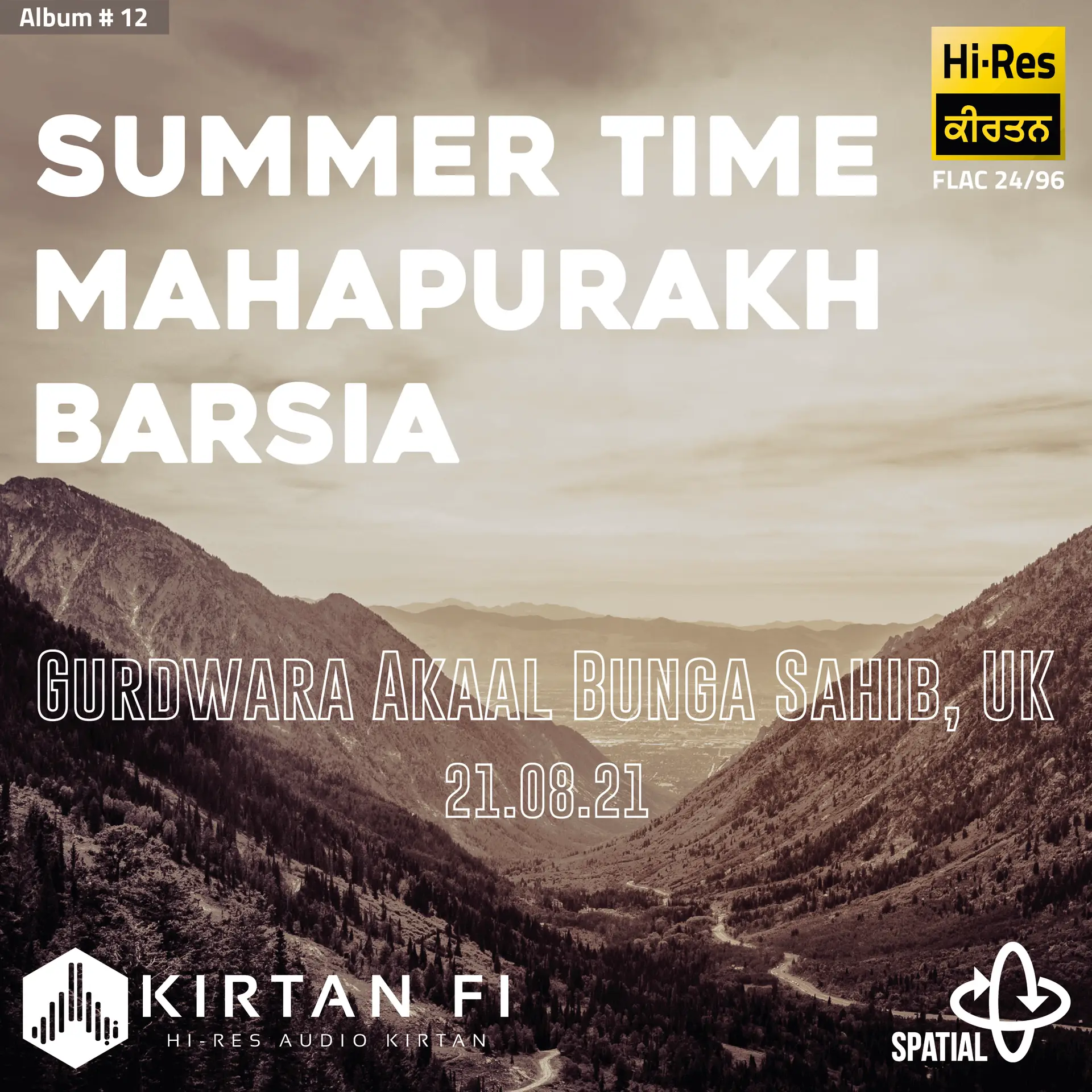 #12 - Summer Time Mahapurakh Barsia - Gurdwara Akaal Bunga Sahib ...